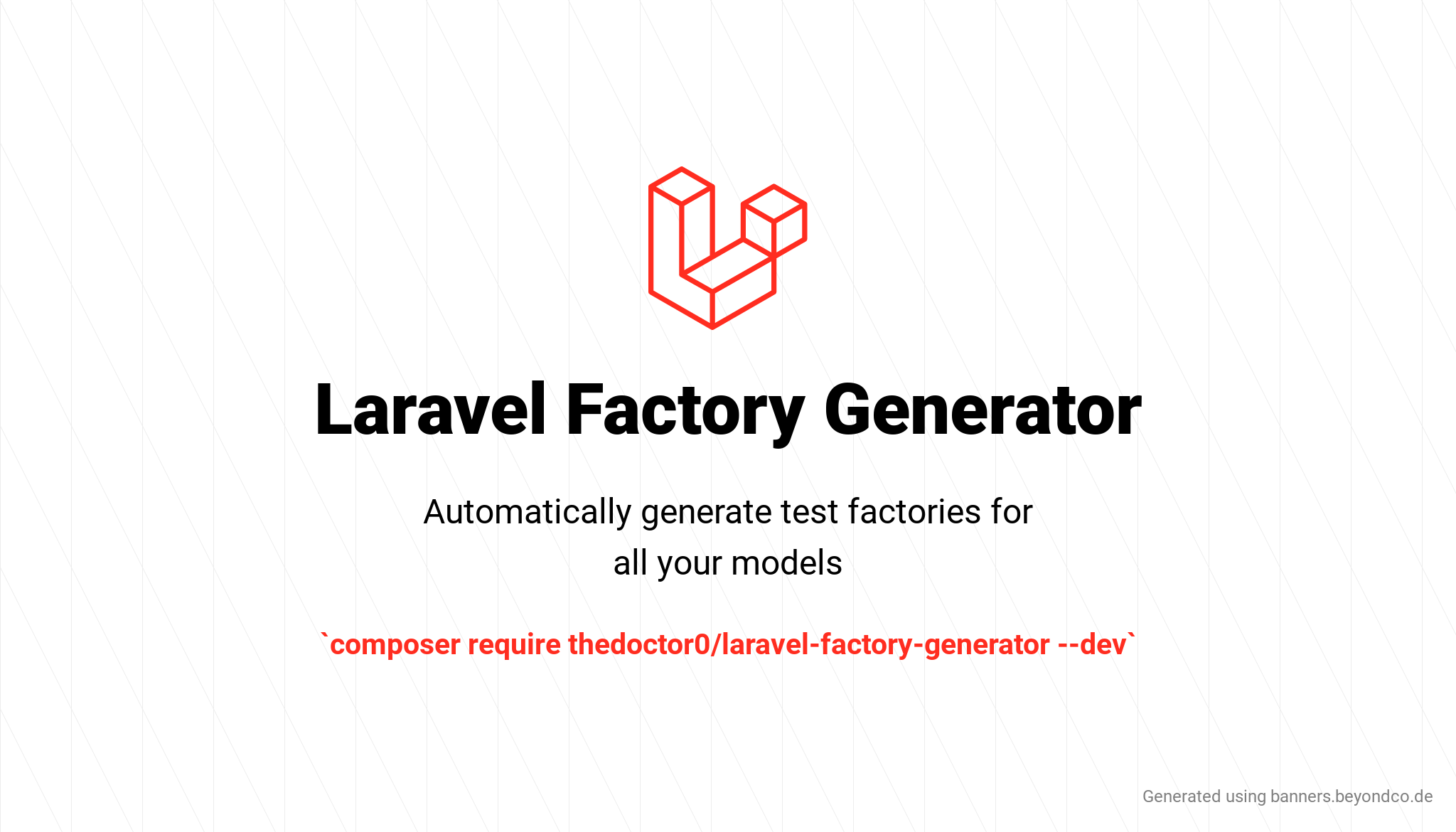 Automatically Generate Laravel Factories For Your Models